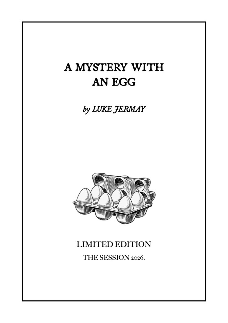 A Mystery With an Egg (Luke Jermay)